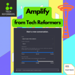 Amplify from Tech Reformers - Tech Reformers